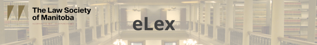 April edition of eLex - Manitoba Law Library Inc.