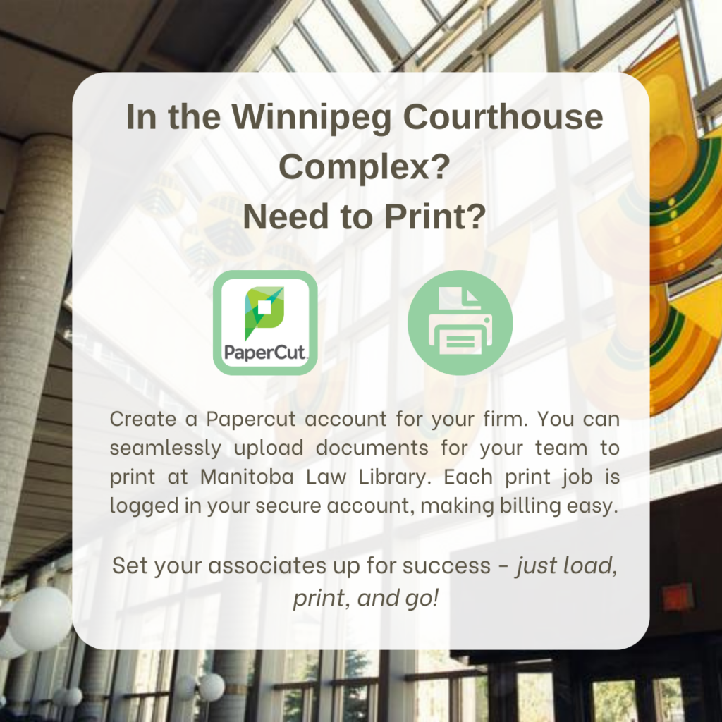 Creating A Firm Papercut Account - Manitoba Law Library Inc.